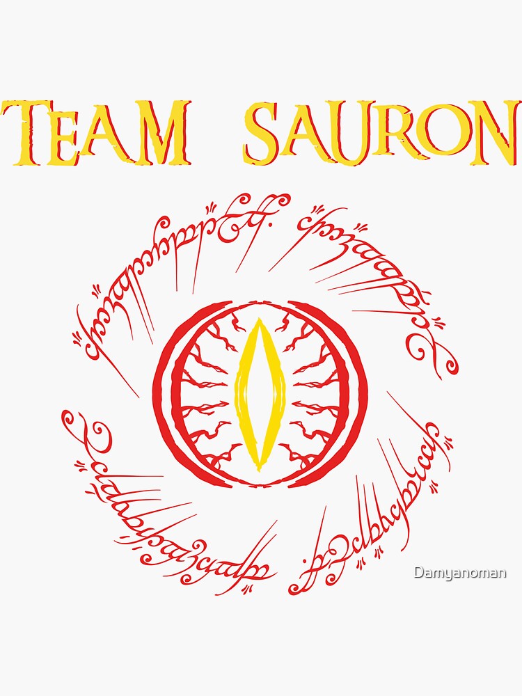 "TEAM SAURON" Sticker for Sale by Damyanoman | Redbubble