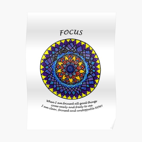 Poster « Focus Mandala (affirmation) », par AnitaShree | Redbubble
