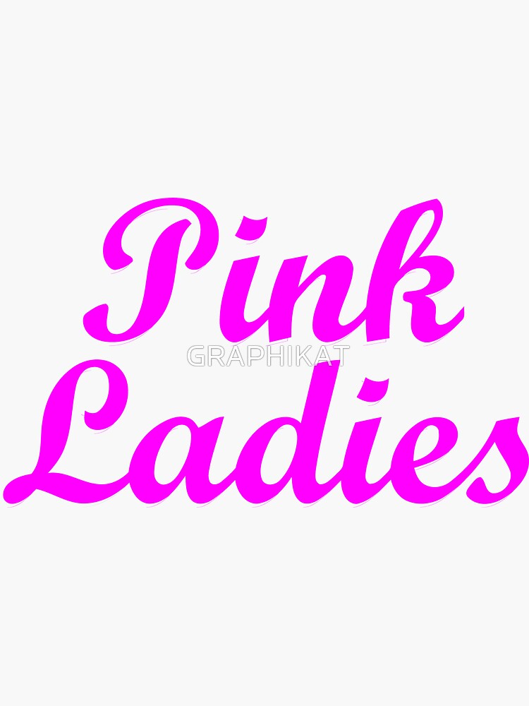 "PINK LADIES" Sticker by GRAPHIKAT | Redbubble