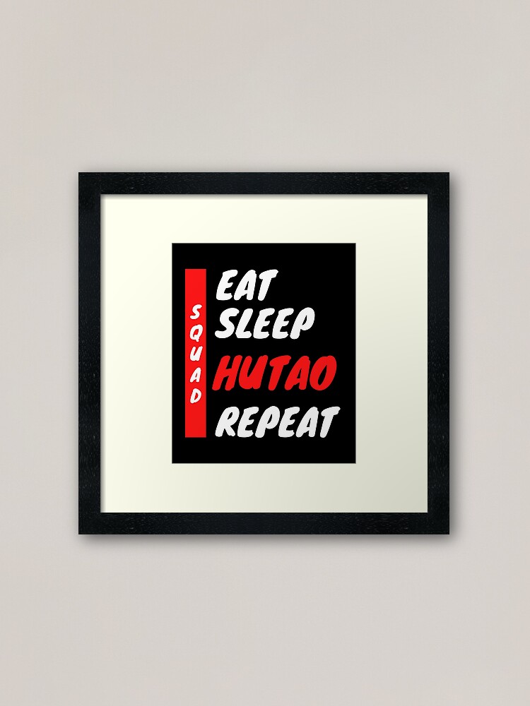 "Hu tao, Hu tao squad, Hu tao team, eat sleep Hu tao repeat, genshin ...