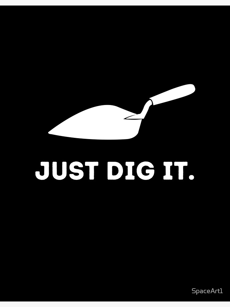 "Archaeology - Just Dig It" Sticker for Sale by SpaceArt1 | Redbubble