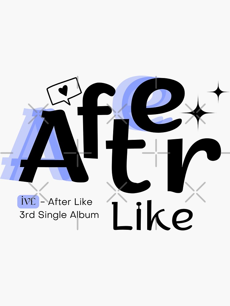 "IVE - After like" Sticker for Sale by smallkore | Redbubble