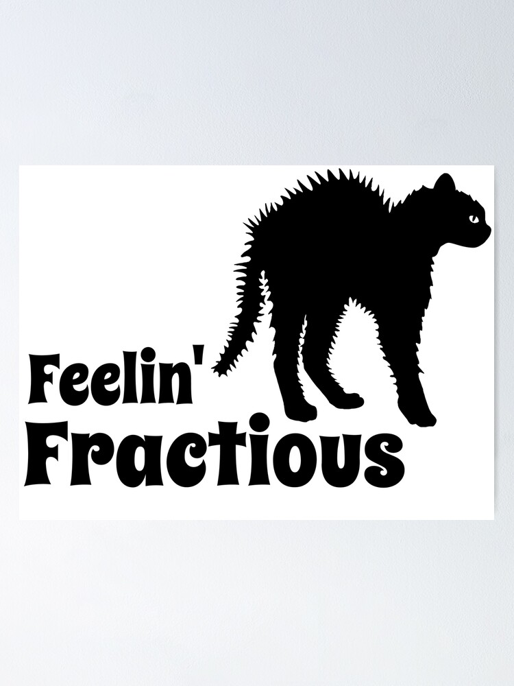 "Feeling Fractious, Feral Angry Cat, Veterinary Medicine Gift" Poster ...