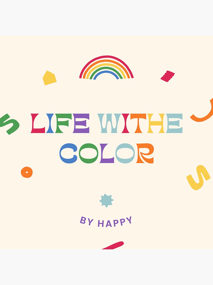 "life with color" Sticker for Sale by LKOLCHI | Redbubble