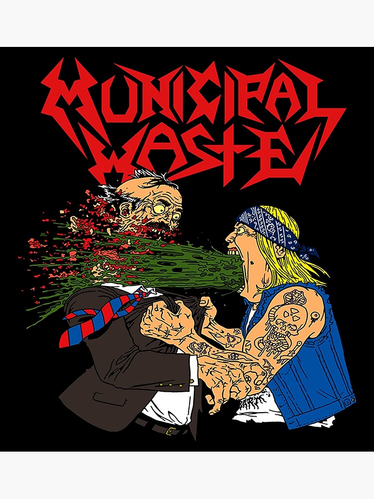 "Municipal Waste is an American crossover thrash band" Poster for Sale ...