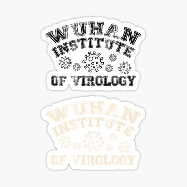 "Wuhan Institute of Virology TWO DECALS black and cream" Sticker for ...