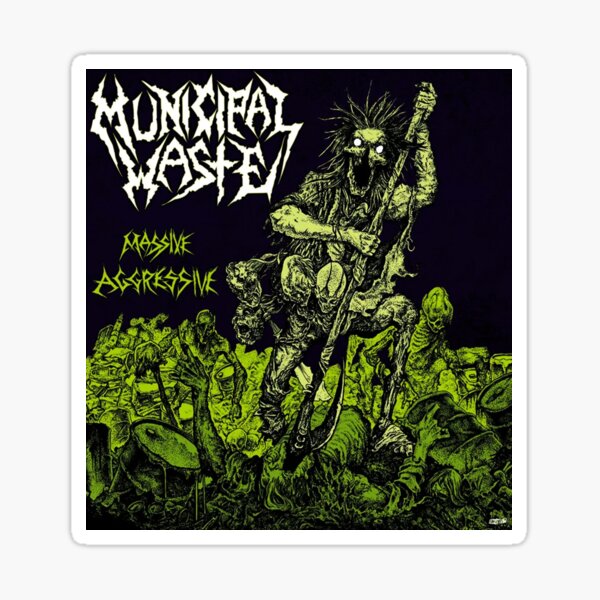 "Municipal Waste is an American crossover thrash band" Sticker for Sale ...