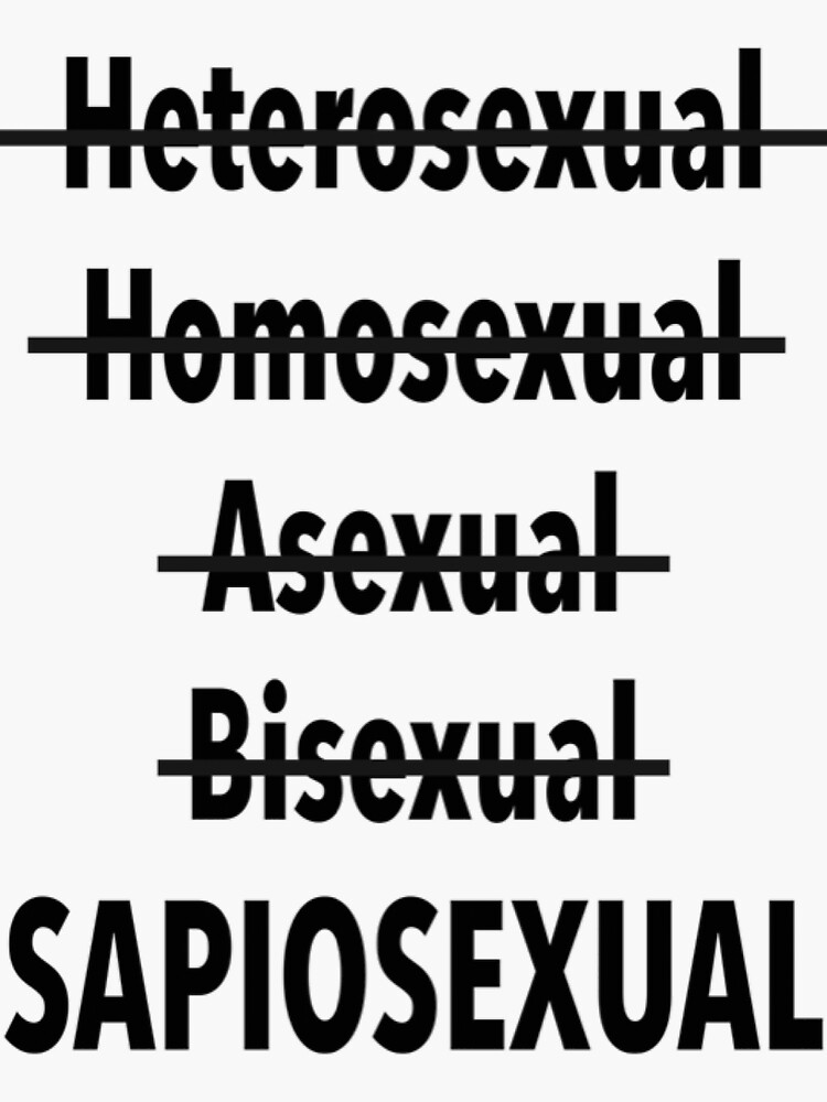 "Sapiosexual" Sticker for Sale by WitteSayings | Redbubble