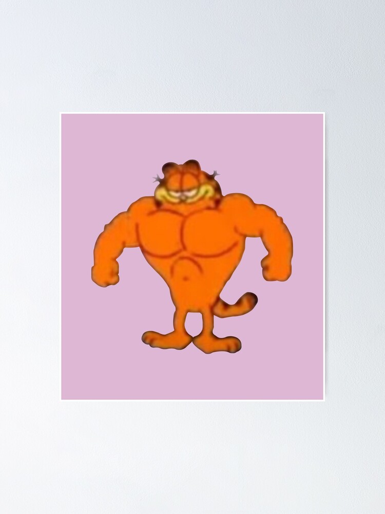 "Buff Garfield Meme" Poster for Sale by tttatia | Redbubble