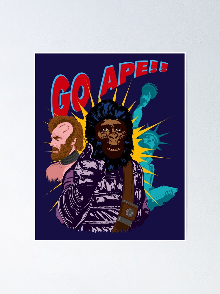 "Go Ape!!" Poster by theelectricjoy | Redbubble