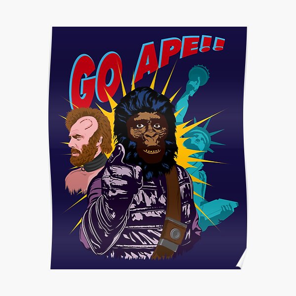 "Go Ape!!" Poster by theelectricjoy | Redbubble