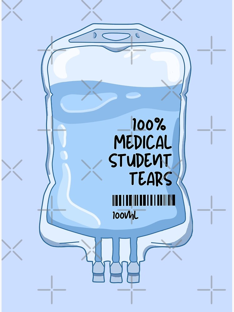 "Medical student tears" Poster for Sale by Preslava Genova | Redbubble