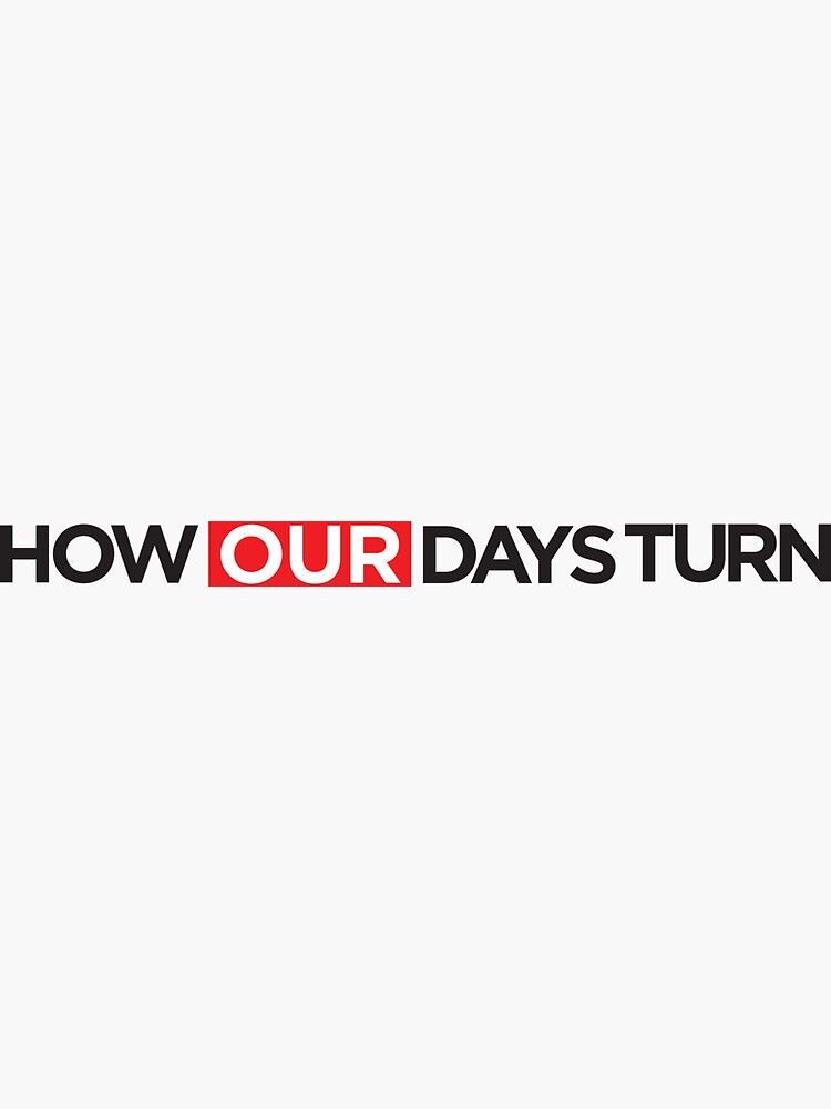 "How Our Days Turn = Howard A. Stern Fan" Sticker for Sale by ...