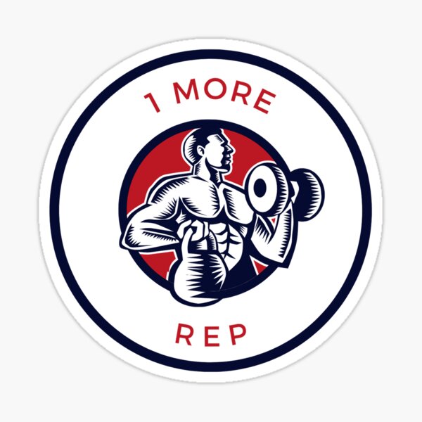"1 MORE REP" Sticker for Sale by drive-to-sucess | Redbubble