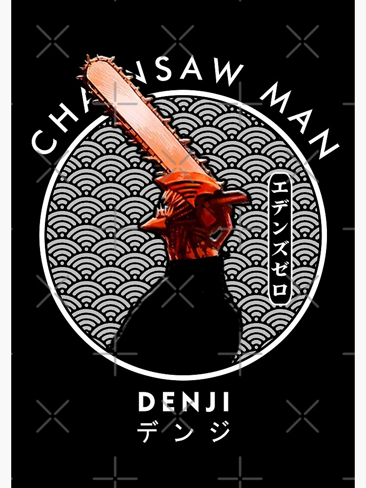 "DENJI - CHAINSAW MAN" Poster for Sale by PeNge2000 | Redbubble