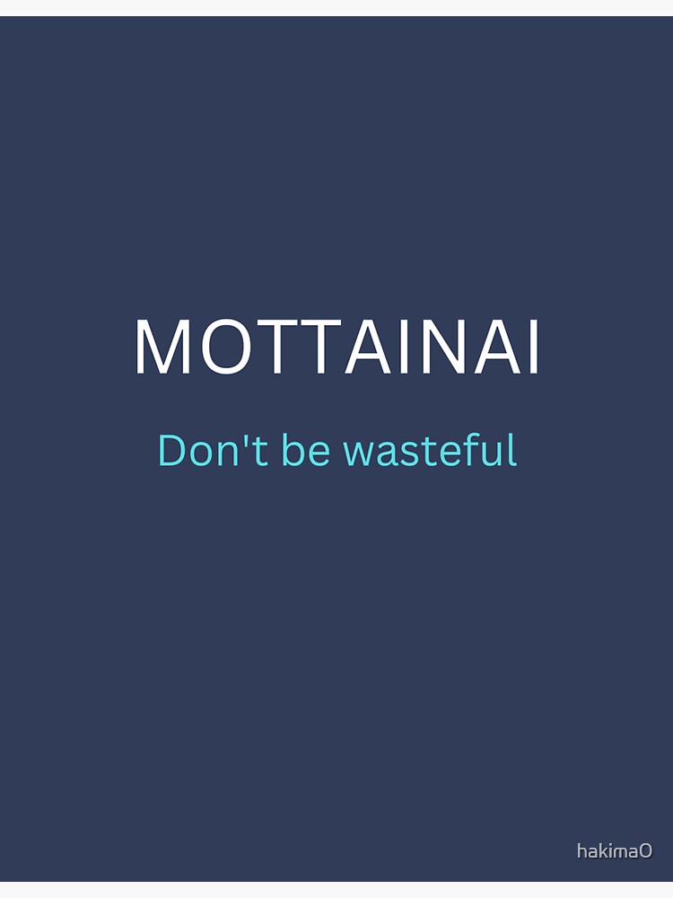 "Mottainai" Sticker for Sale by hakima0 | Redbubble