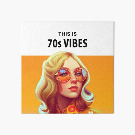 "This is 70s VIBES" Art Board Print for Sale by PaputekWallArt | Redbubble