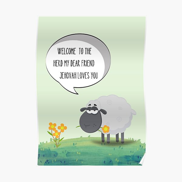 "Jehovah loves you, welcome to the herd JW.org, babtism " Poster for ...