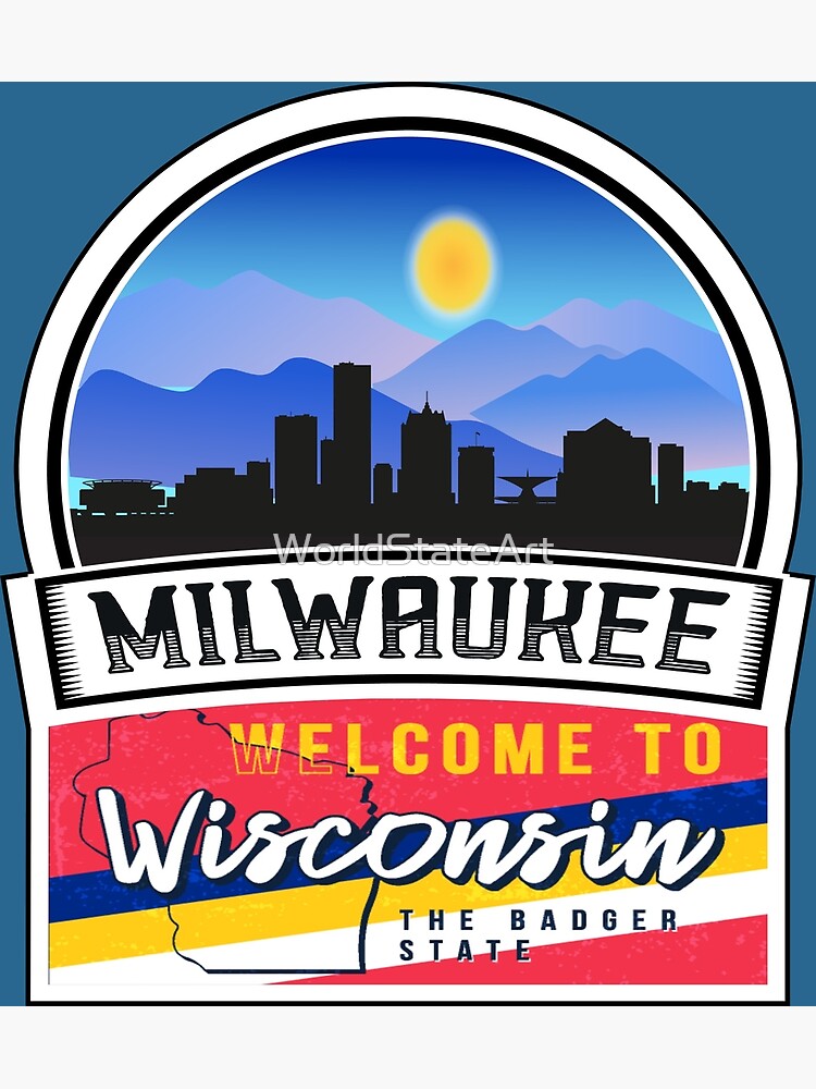 "Milwaukee, Welcome to Wisconsin, The Badger State | Wisconsin State ...