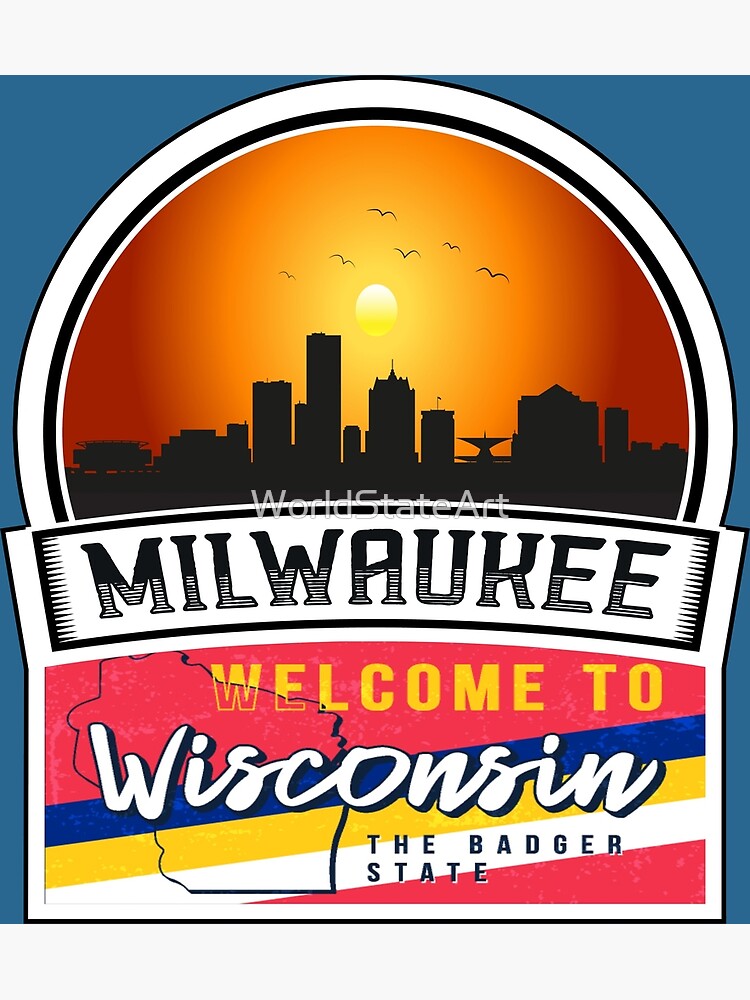 "Milwaukee, Welcome to Wisconsin, The Badger State | Wisconsin State ...