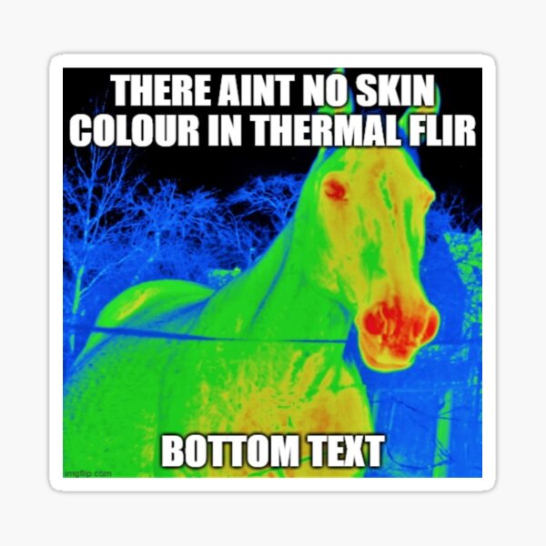 "Funny Haha Meme Horse Thermal Flir" Sticker for Sale by Alapied ...