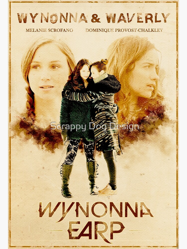 "Wynonna Earp - Western Style Cast Poster #12 (The Earp Sisters Special ...
