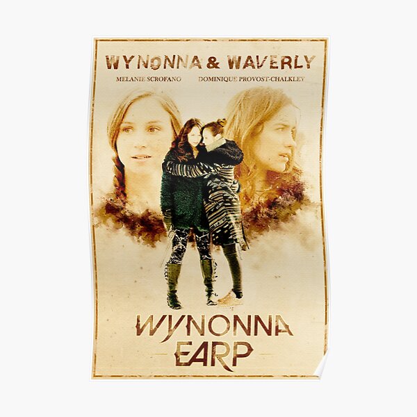 "Wynonna Earp - Western Style Cast Poster #12 (The Earp Sisters Special ...