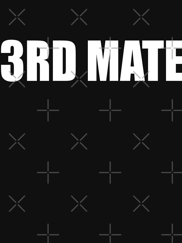 "3rd Mate Third In White Letter T Shirt One 1 Side Only For Boating ...