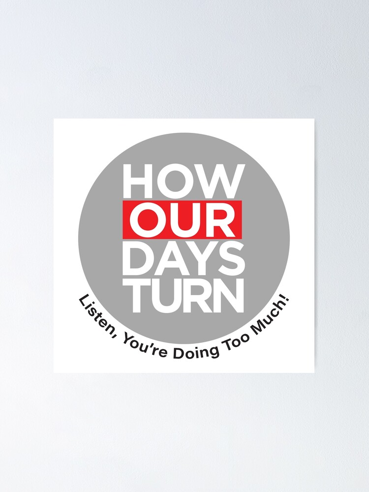 "How Our Days Turn = Howard A. Stern Fan" Poster for Sale by ...