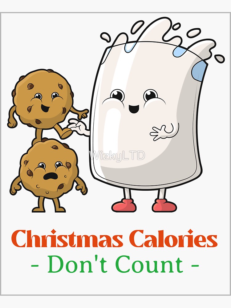 "Christmas Calories Don't Count" Sticker for Sale by WizkyLTD | Redbubble