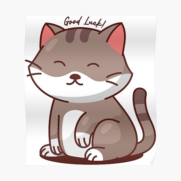"Good Luck Cat" Poster for Sale by taufikrizkyy | Redbubble