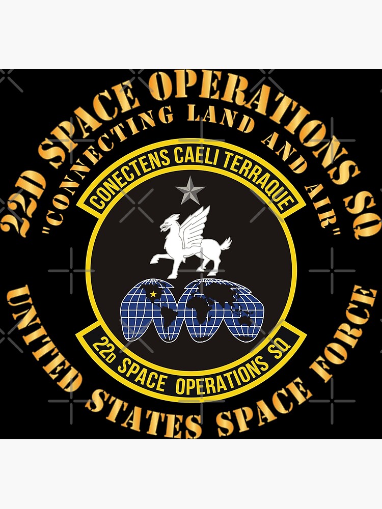 "USSF - 22d Space Operations Squadron X 300" Poster for Sale by ...