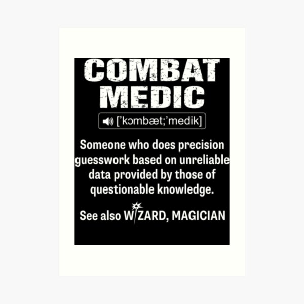 "Combat medic Funny definition See Magic Wizard " Art Print for Sale by ...