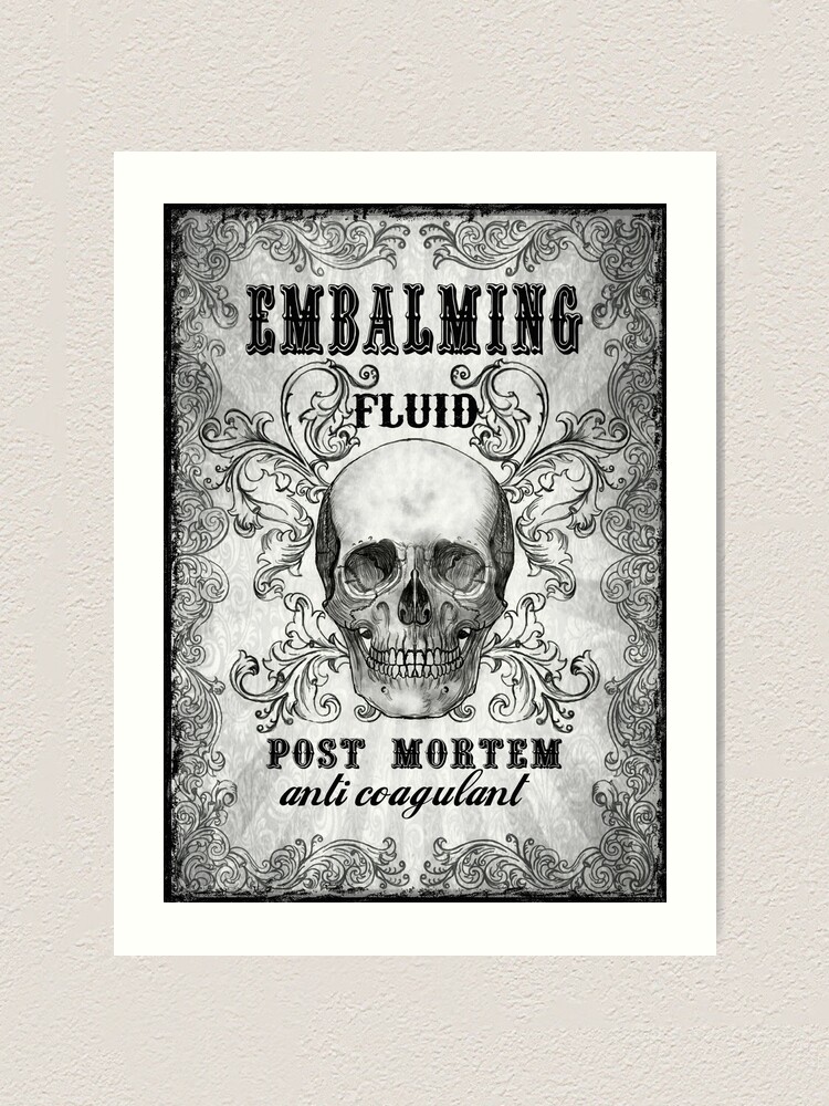 "Embalming fluid" Art Print by ShayneoftheDead | Redbubble