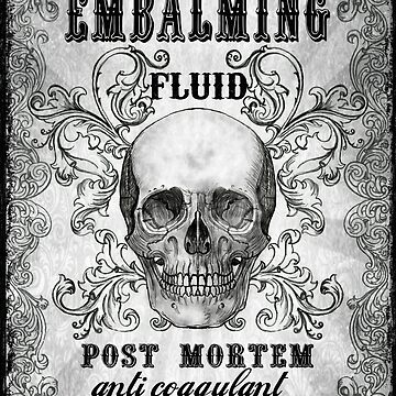 "Embalming fluid" Sticker for Sale by ShayneoftheDead | Redbubble