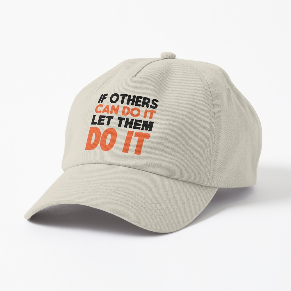 "If Others Can Do It Let Them Do It - Funny Quotes" Poster for Sale by ...