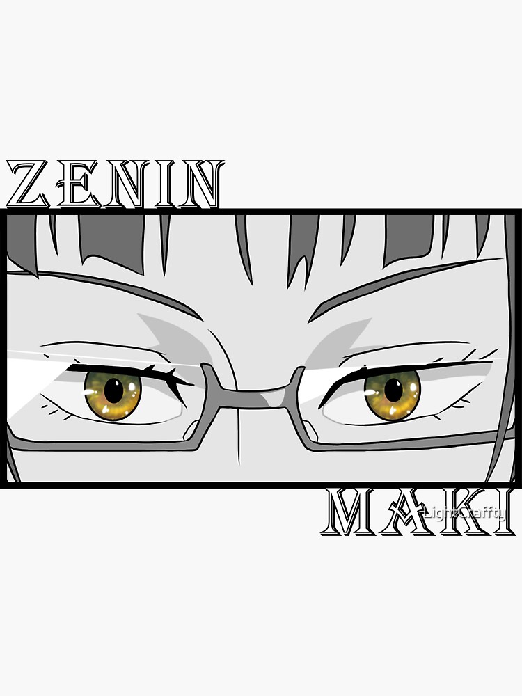 "MAKI ZENIN's EYES (white text)" Sticker for Sale by LightCraffty ...