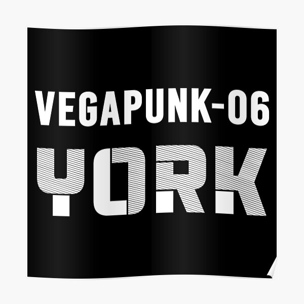 "One Piece - Vegapunk-06 YORK" Poster for Sale by Umairuem | Redbubble