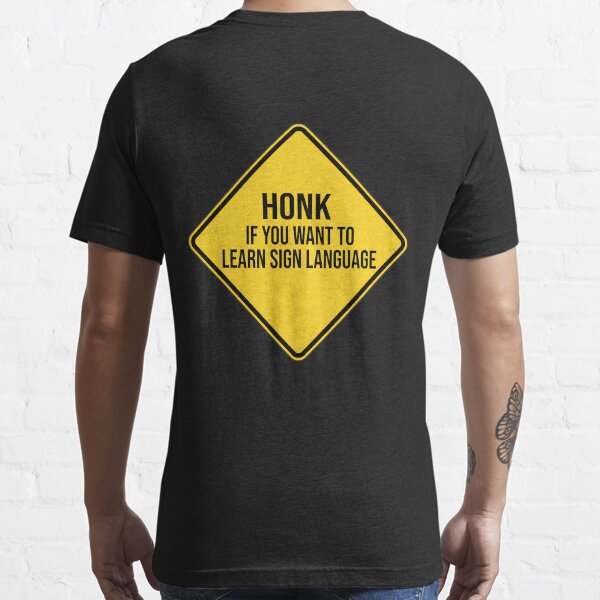 "Honk if you want to learn sign language funny motorcycle warning sign ...