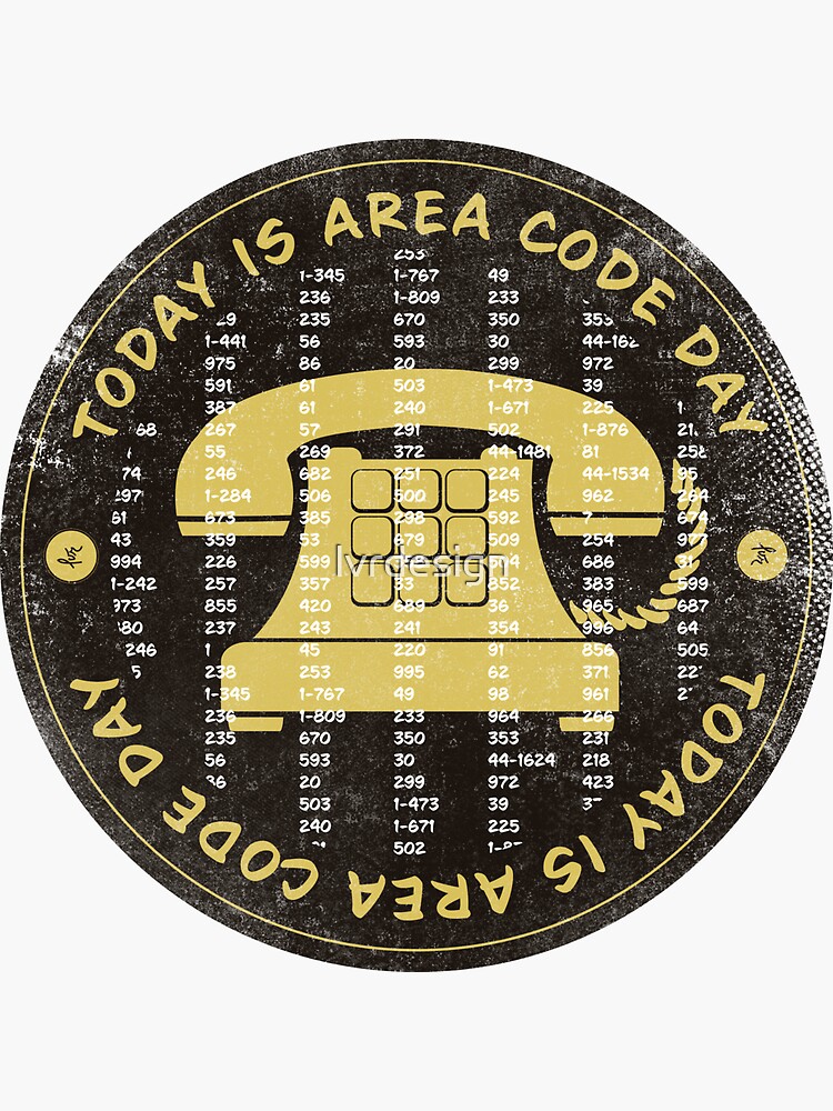 "Today is Area Code Day Badge" Sticker for Sale by lvrdesign | Redbubble