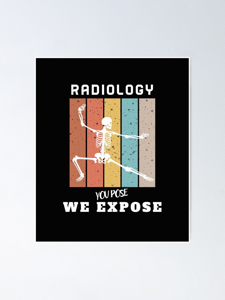 "Radiology rad - You Pose We Expose X-Ray Dancing Skeleton - Funny ...