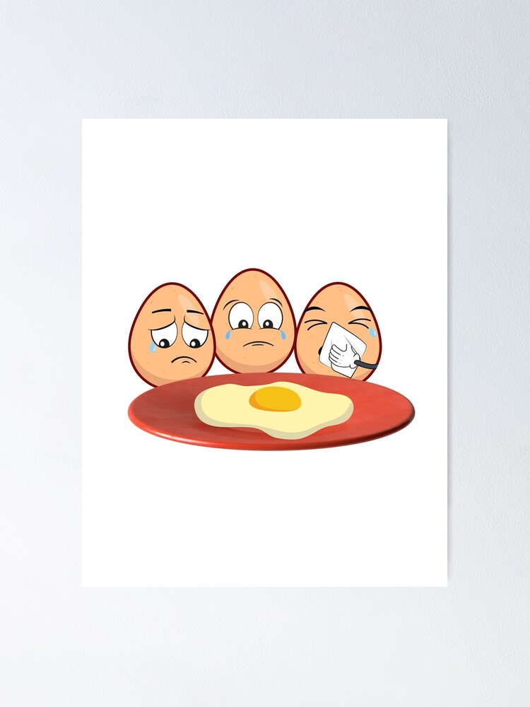 "Crying eggs" Poster for Sale by planosaur | Redbubble