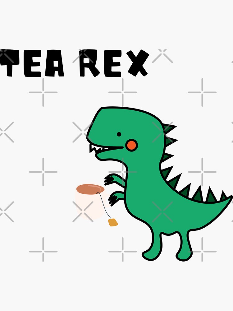 "Tea Rex " Sticker for Sale by MollyJaneArt | Redbubble
