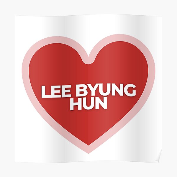 "I Heart Lee Byung-hun " Poster for Sale by Itsheartshop | Redbubble