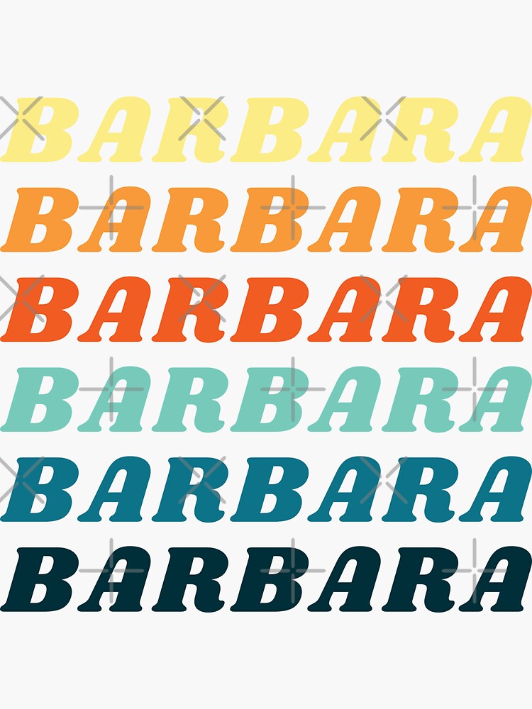 "Barbara, Barbara repeat, Barbara name, repeat color" Sticker for Sale ...