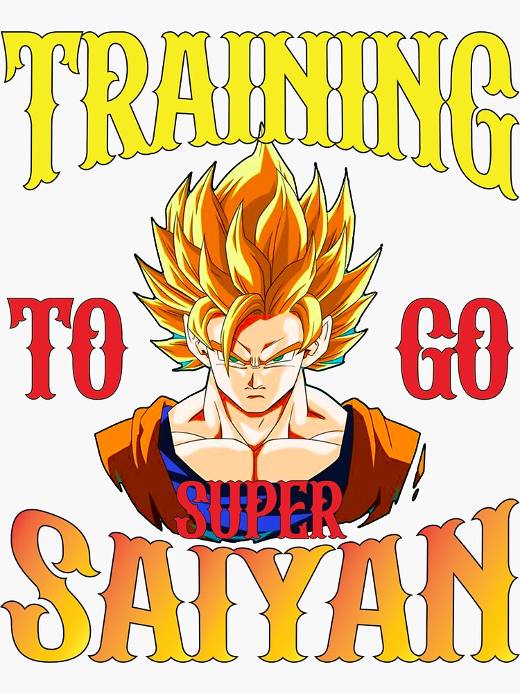 Training To Go Super Saiyan Dragon Ball Super Sticker For Sale By
