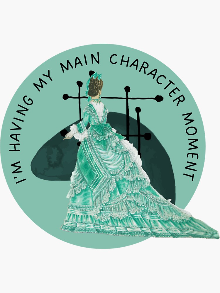 Main Character Moment Sticker For Sale By Selmerwiegand Redbubble