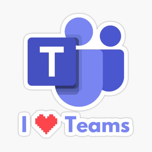 "I Love Teams - Microsoft Teams" Sticker for Sale by Bonnieavi | Redbubble