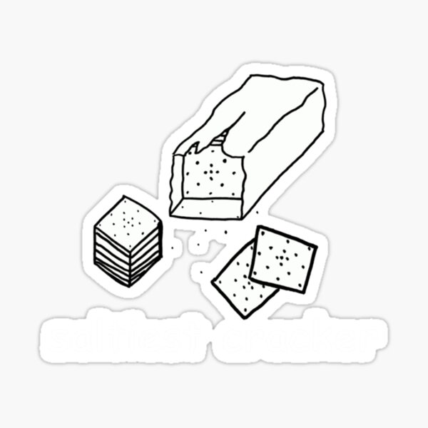 "Saltiest Cracker " Sticker for Sale by akikido | Redbubble