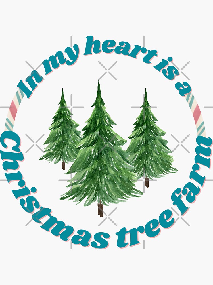 "christmas tree farm TAYLOR SWIFT INSPIRED" Sticker for Sale by ...
